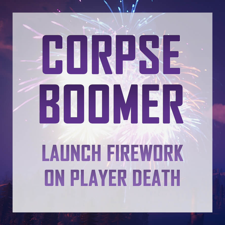 CorpseBoomer Rust Plugin - Lone Design